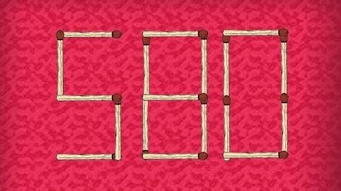 Hádanka 580: Přeskládejte zápalky a sestavte co nejvyšší číslo